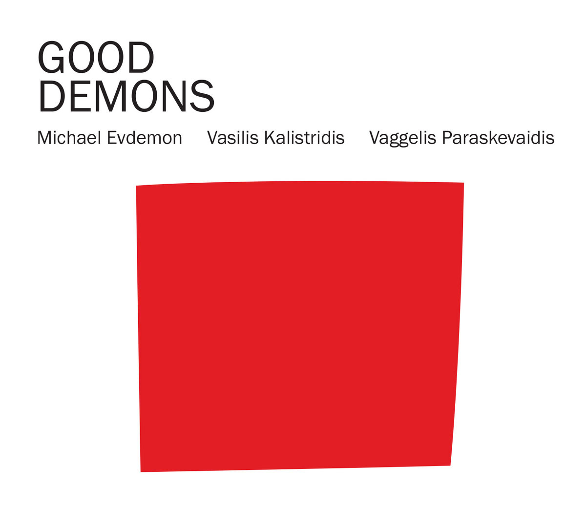 Michael Evdemon — The Good Demons