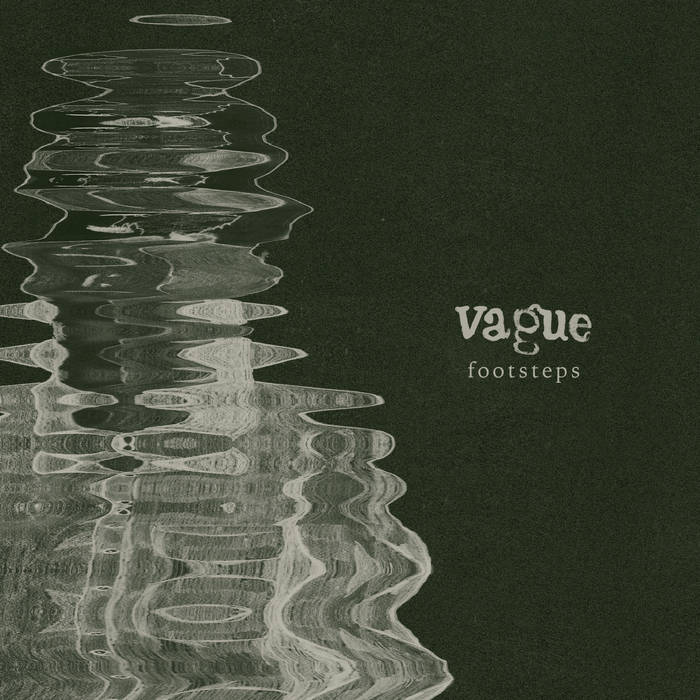 Albums for Days: Vague: Footsteps